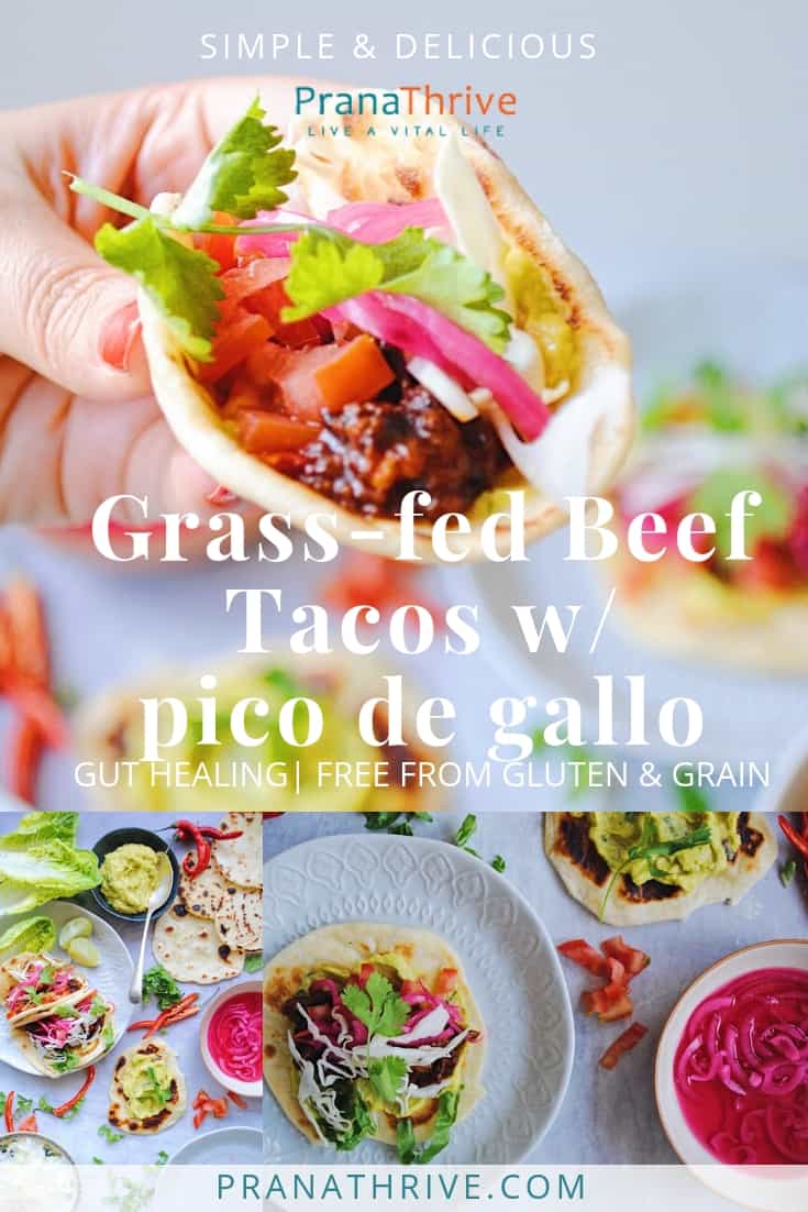 Grass-fed Beef Tacos With Pico De Gallo (Grain Free, Gut Healing)